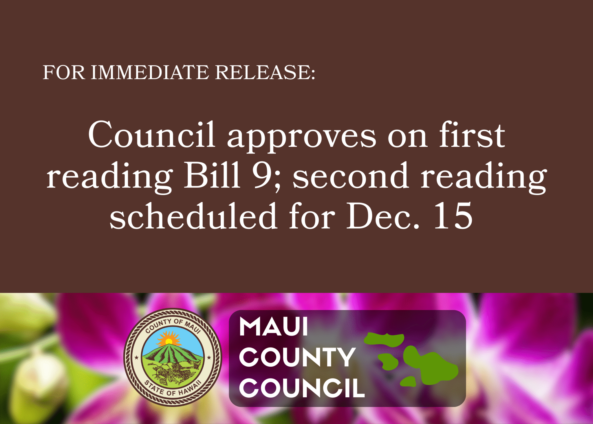 Council approves on first reading Bill 9; second reading scheduled for Dec. 15 – Maui County Council